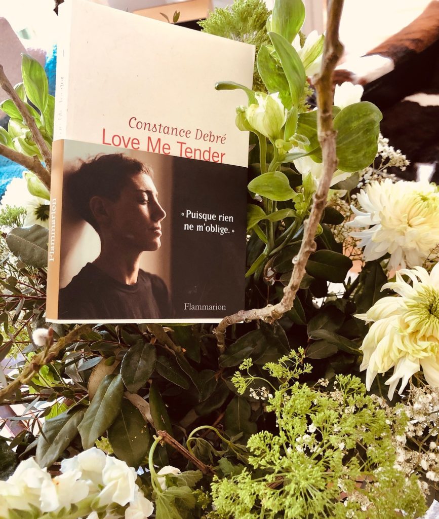 Love me tender de Constance Debré – Les Mots d'Anouk